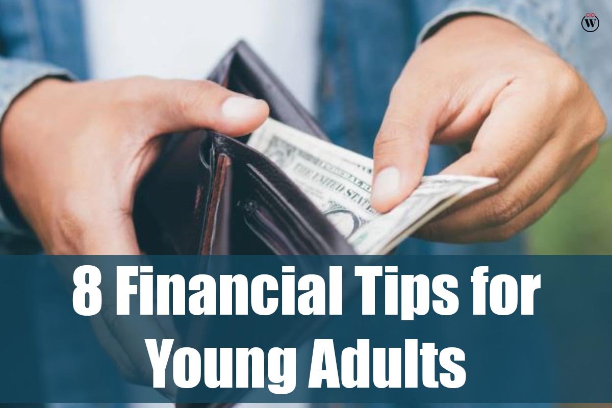 Best 8 Financial Tips For Young Adults CIO Women Magazine