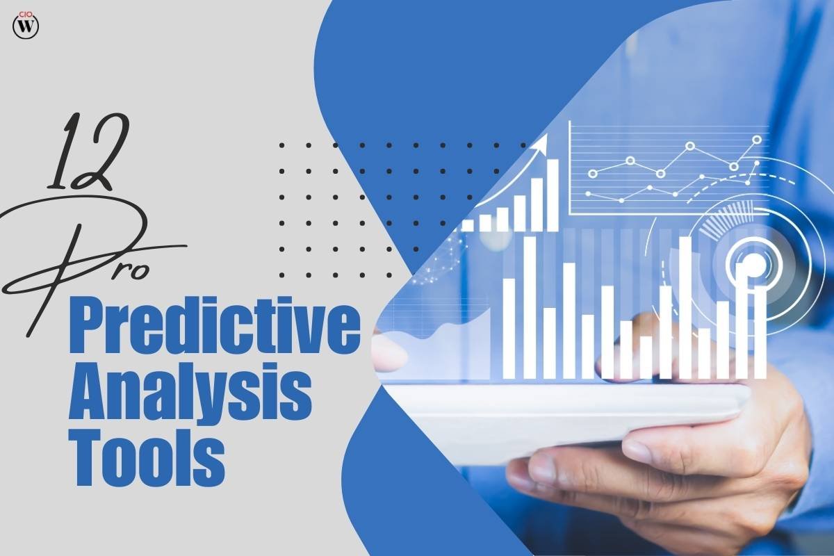 12 Pro Predictive Analysis Tools To Look Out For In 2024 CIO Women 12 Pro Predictive Analysis Tools To Look Out For In 2024 CIO Women